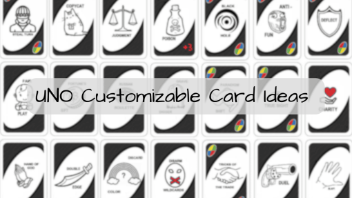 UNO Customizable Card Ideas to Make the Game Fun Again - EditionCards